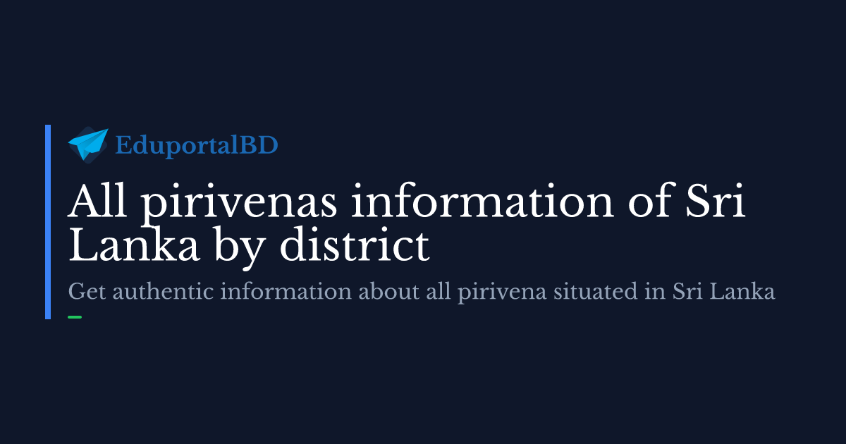 All pirivenas information of Sri Lanka by district